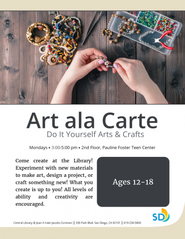 Art ala Carte: Do It Yourself Arts & Crafts | San Diego Public Library
