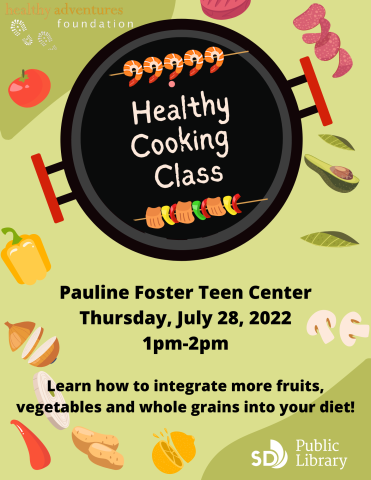 Healthy Adventures: Healthy Cooking Class | San Diego Public Library